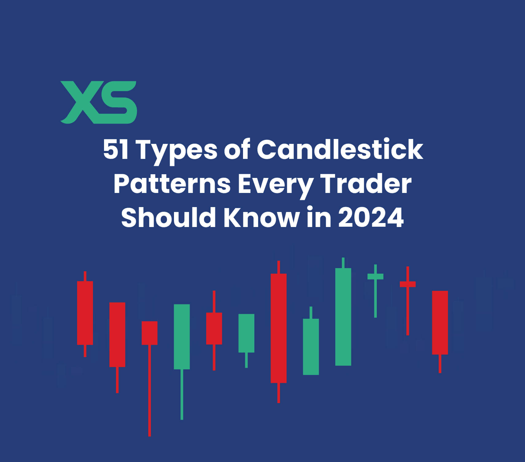 51 Candlestick Patterns Every Trader Must Know in 2024 - XS