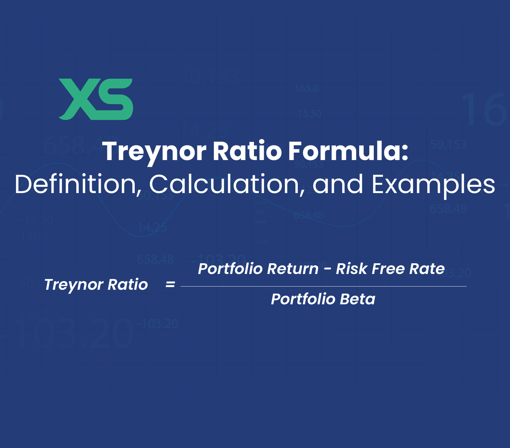 Treynor Ratio: Definition, Calculation, and Examples - XS
