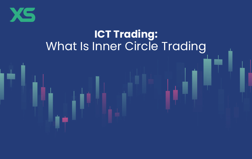 ICT Trading: What Is Inner Circle Trading? - XS