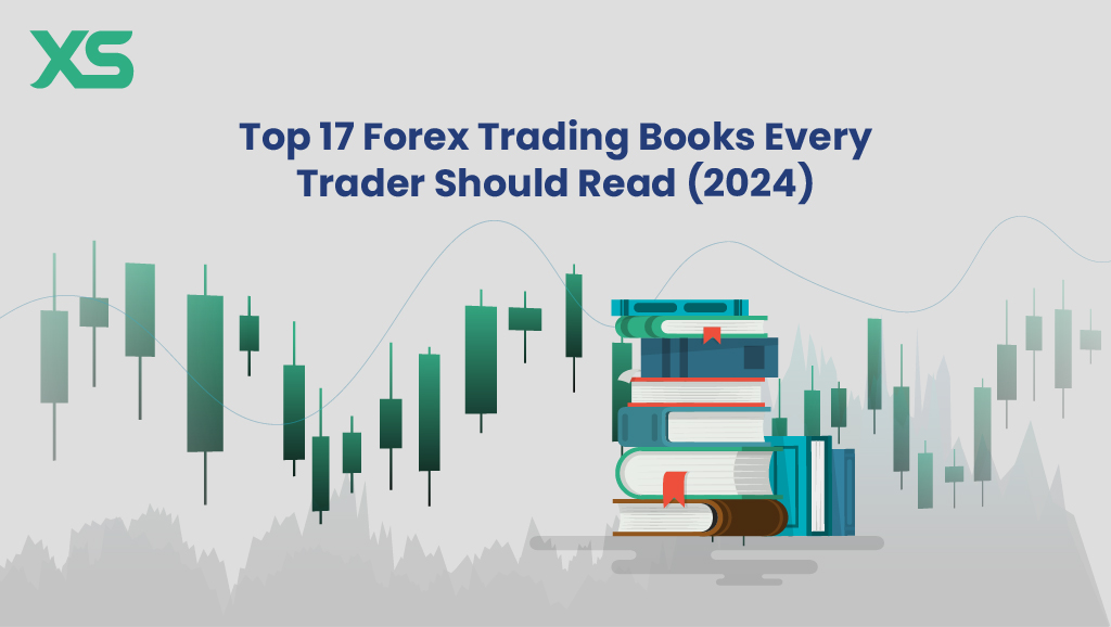 Top 17 Forex Trading Books Every Trader Should Read - XS